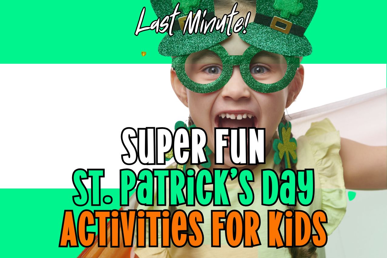 17 Fun St Patrick’s Day Activities For Kids That Make March 17 Extra E ...